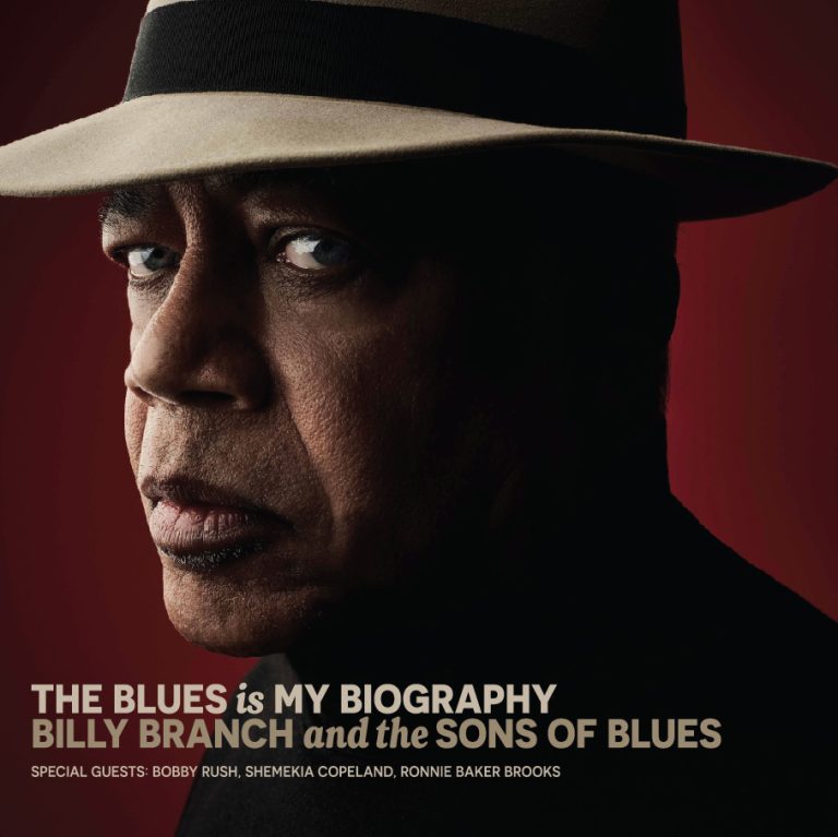 Billy Branch to Release New Album “The Blues Is My Biography”